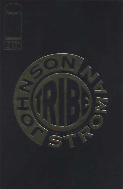Tribe #1 Image Comics (1993) – comicsandbeyond